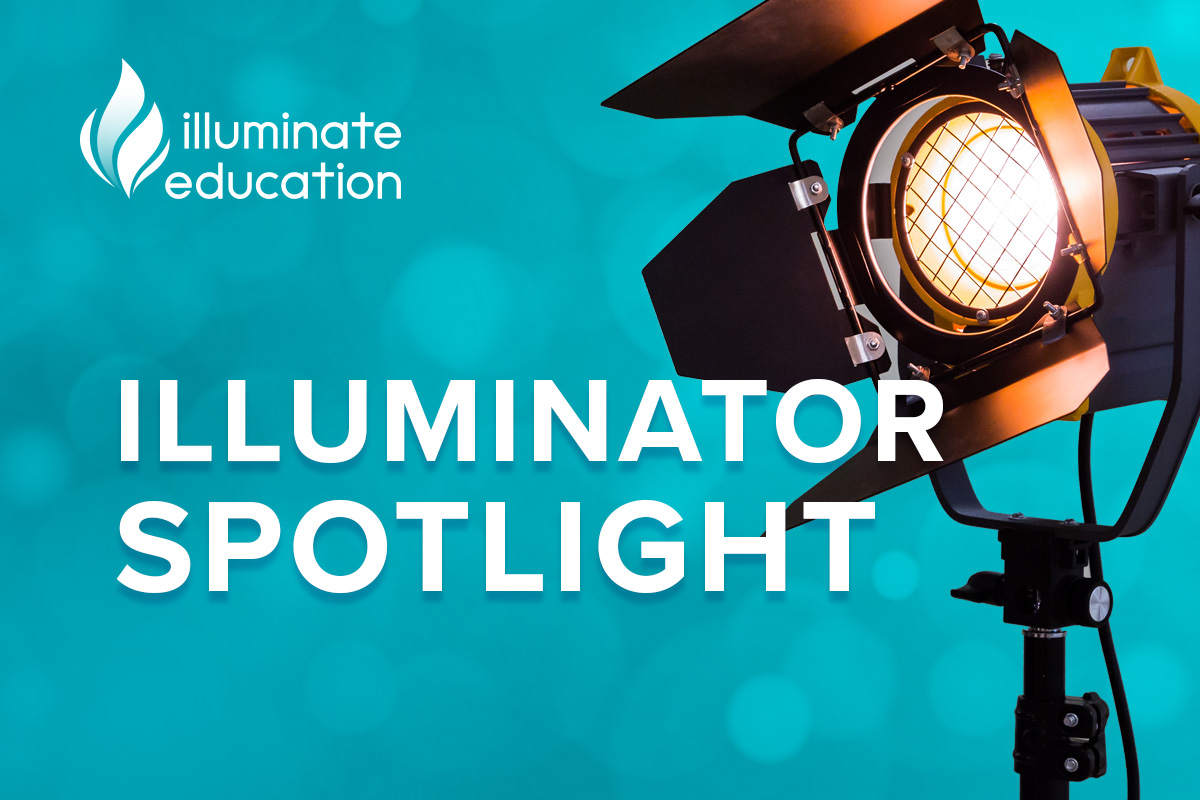 Illuminator Spotlight: Marisol Lopez - Illuminate Education