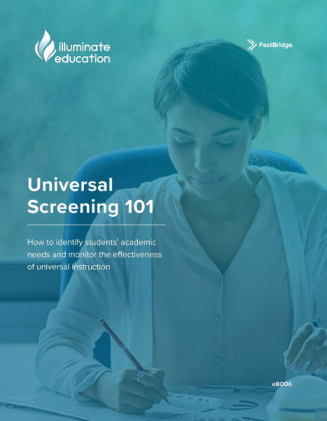 eBook: Universal Screening 101 - Illuminate Education