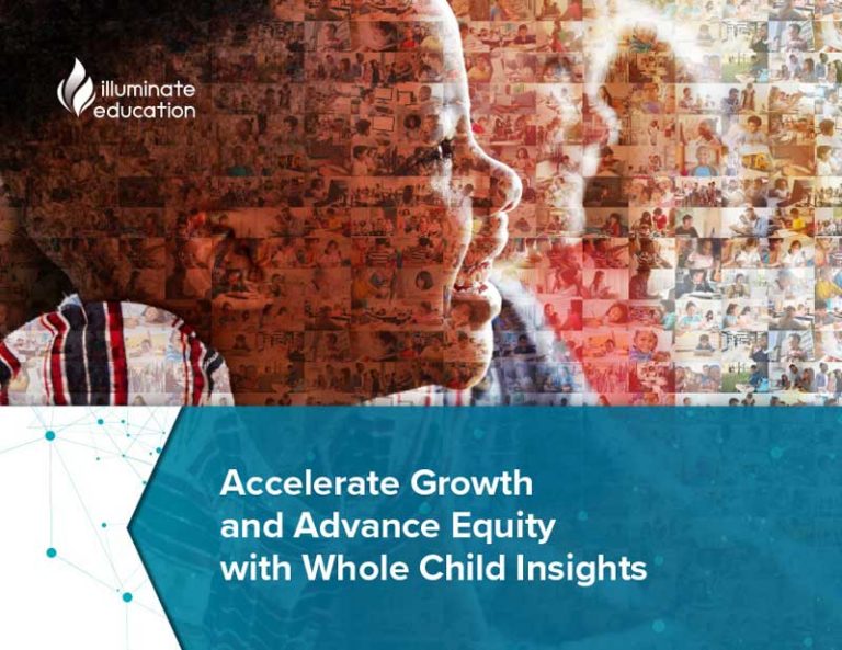 Why Illuminate - Illuminate Education